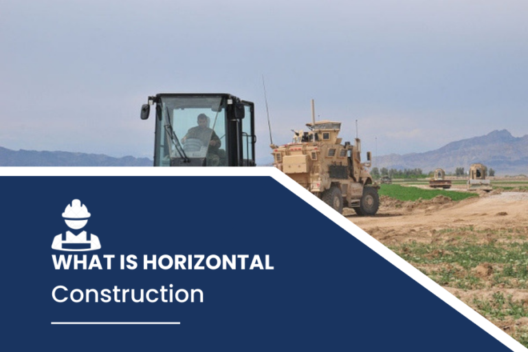 What is Horizontal Construction: Building the Foundation for Success ...