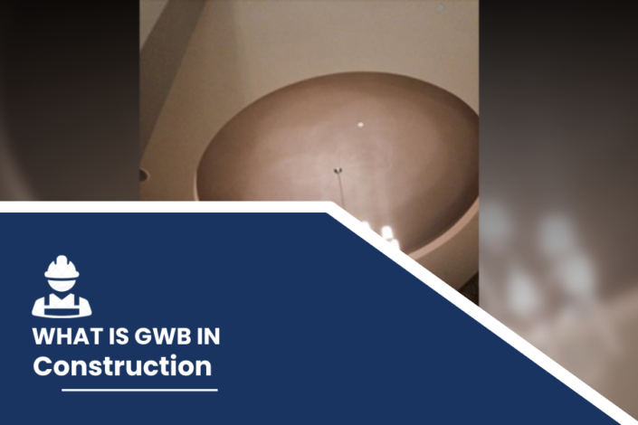 What is GWB in Construction? AlSyed Construction
