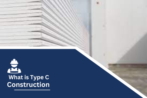 What is Type C Construction? AlSyed Construction