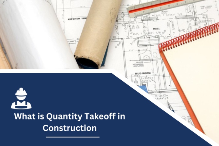 What is Quantity Takeoff in Construction: Unveiling the Key to Accurate ...