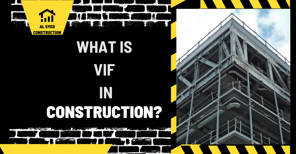 What Is VIF In Construction AlSyed Construction Company Pakistan