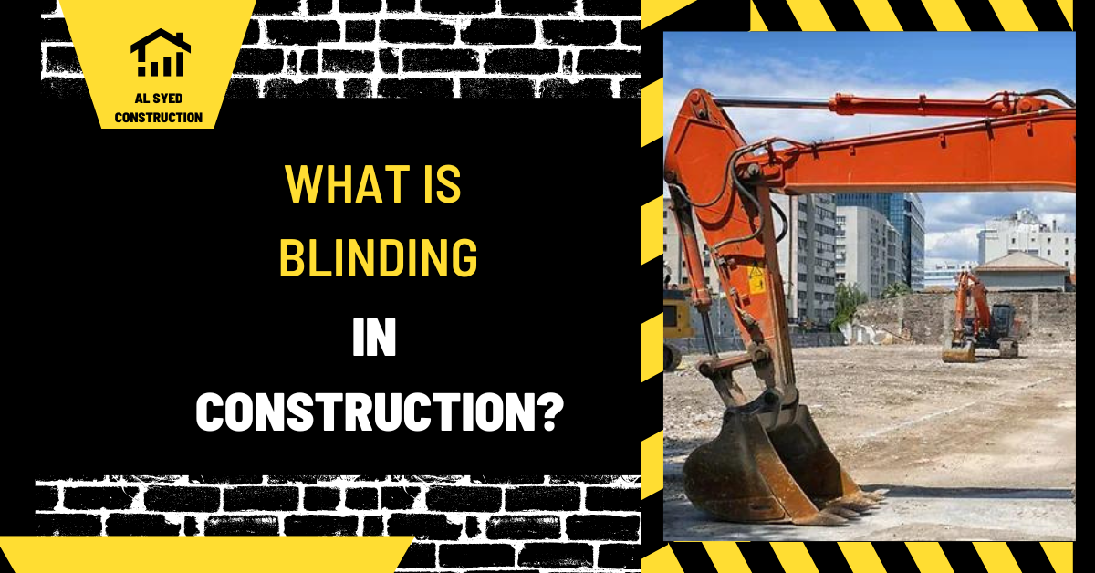 What Is Blinding In Construction 